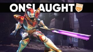 Destiny 2 Onslaught Guide: Best Tips, Builds & Overview