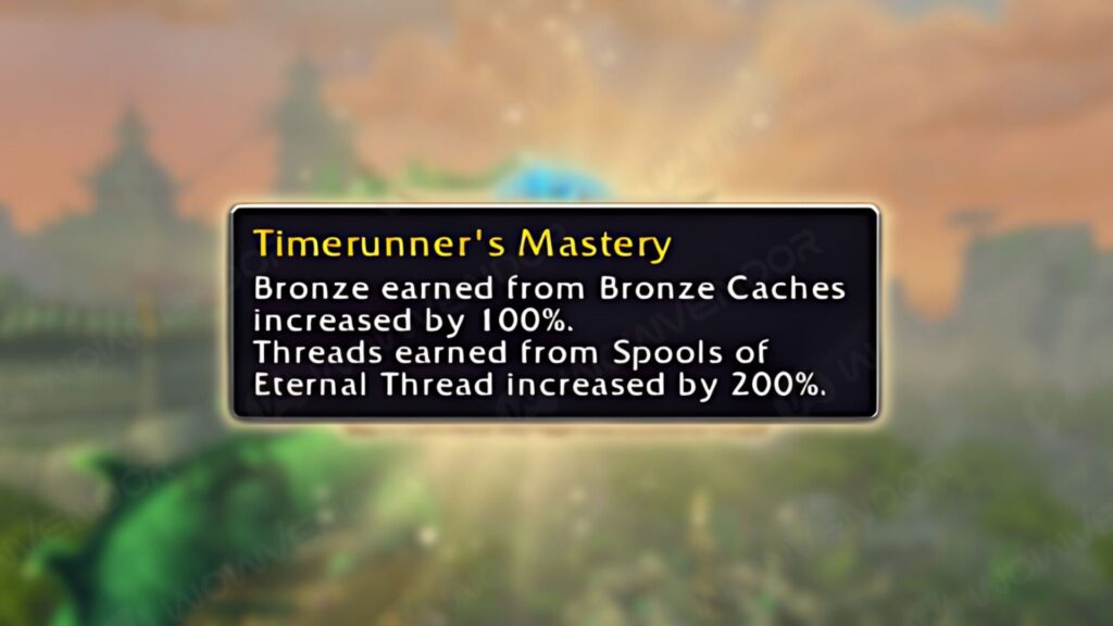 Timerunner's Mastery buff: get more Bronze and Eternal Threads | WowVendor