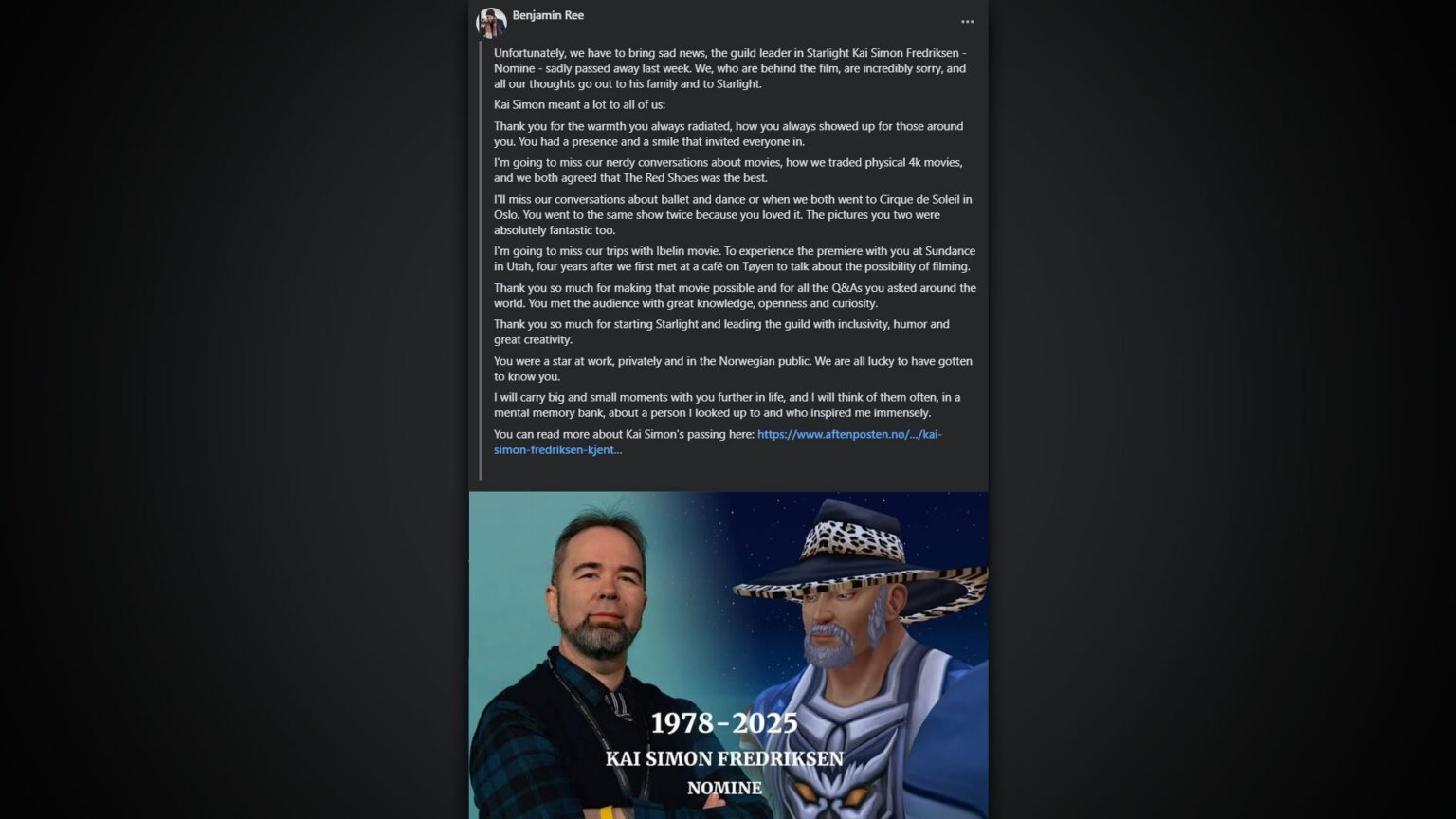 Ibelin's friend and guild master: Kai Simon Fredriksen died